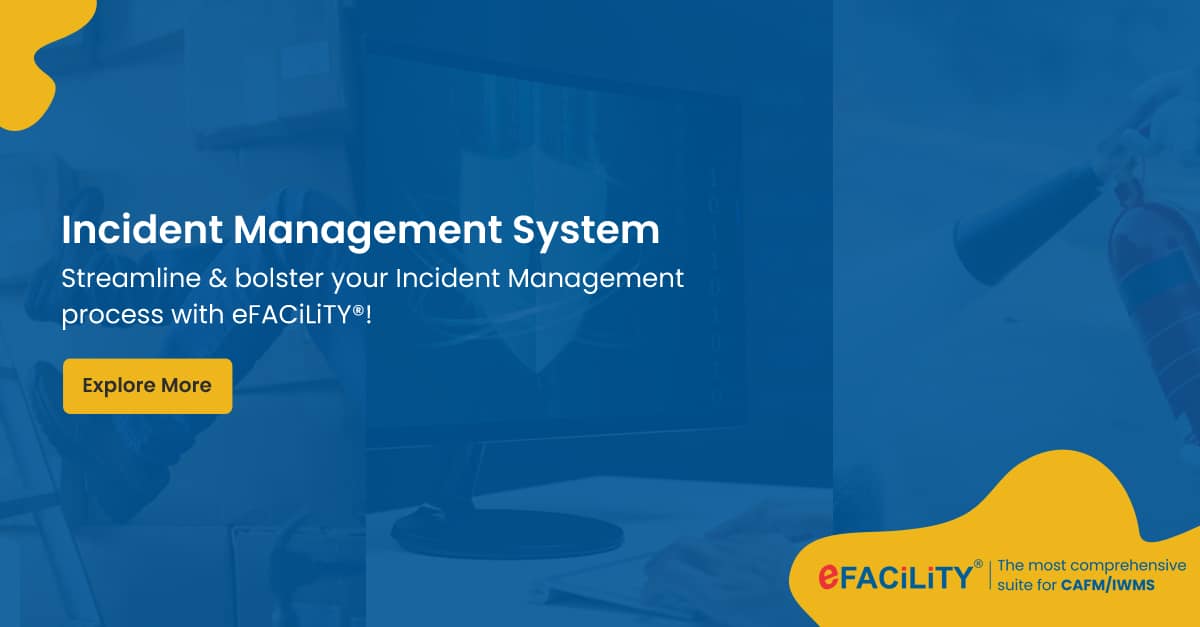 Incident Management System | Incident Tracking Software | eFACiLiTY®